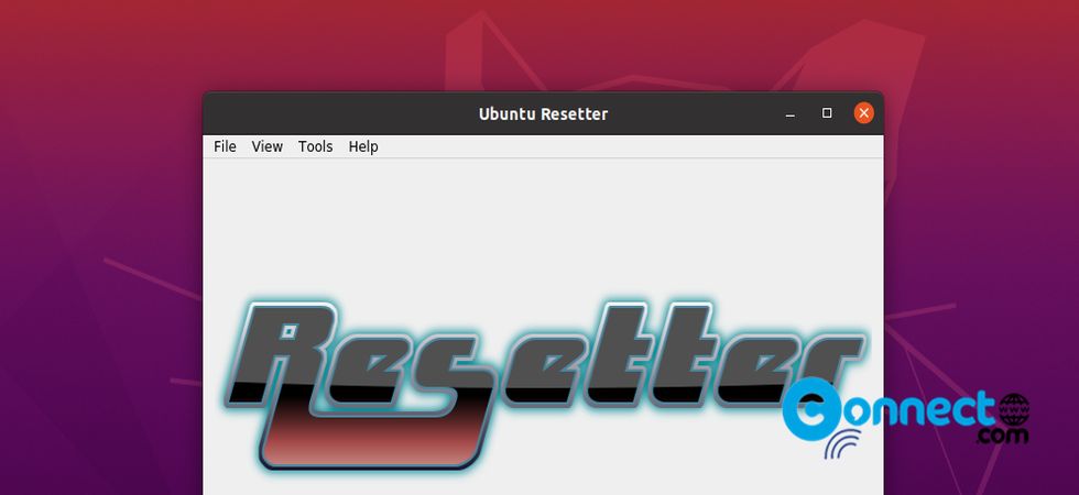 How To Reset Ubuntu Linux To Default with Resetter | CONNECTwww.com