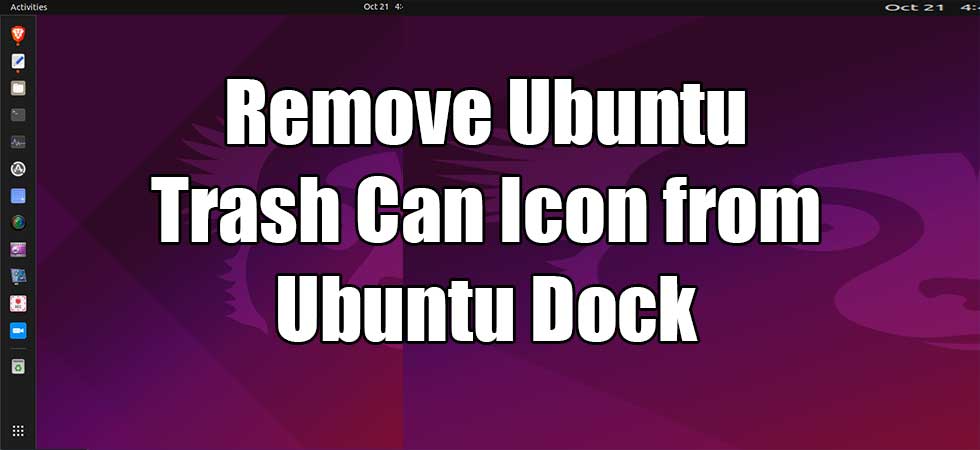 How To Remove Ubuntu Trash Can Icon From Ubuntu Dock Panel CONNECTwww