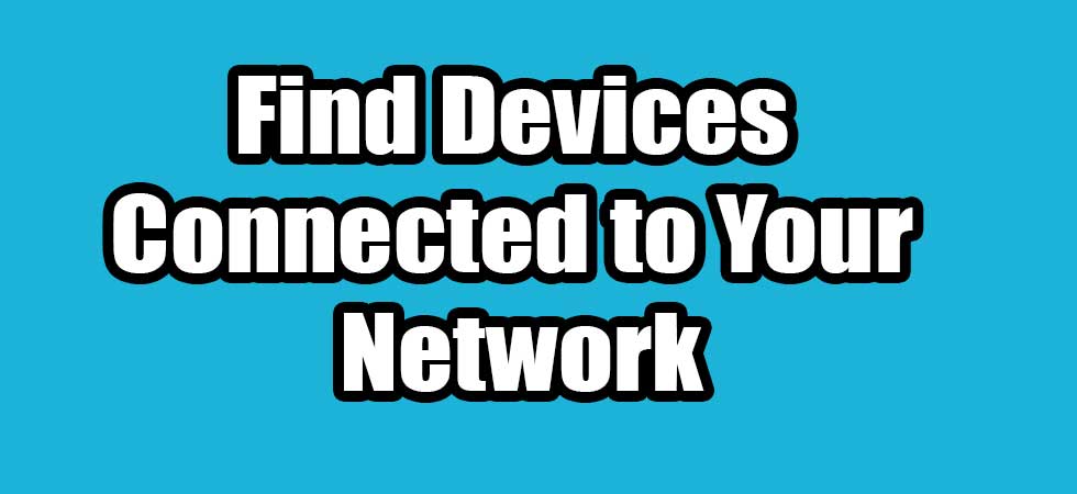 Find Devices Connected to Your Network with Nmap | CONNECTwww.com