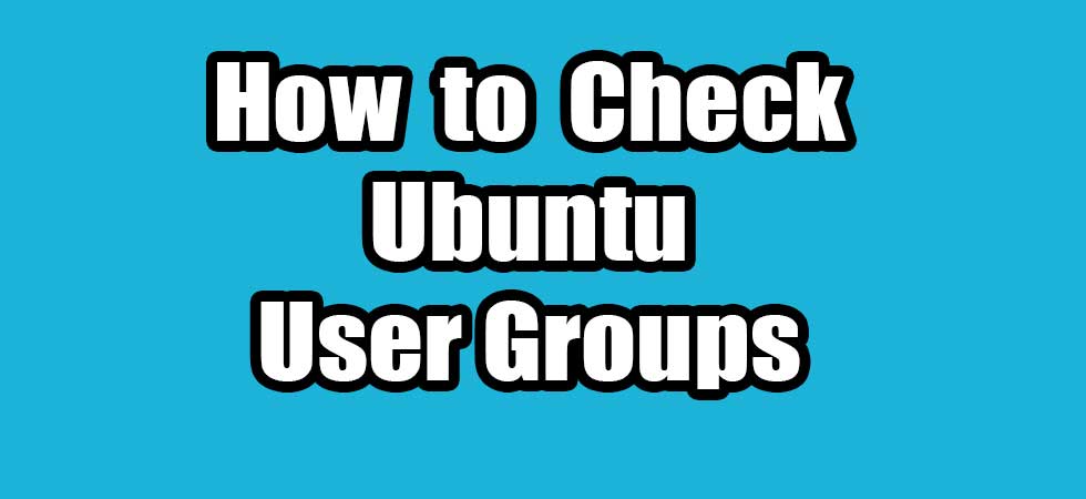 How to Check the Ubuntu User Groups | CONNECTwww.com